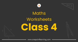 Free Printable Maths Worksheets for Class 4 PDF Download