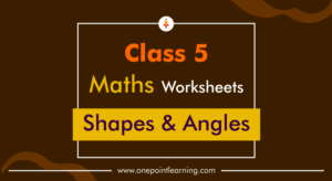Class 5 Maths Chapter 2 Shapes and Angles Worksheet [PDF]